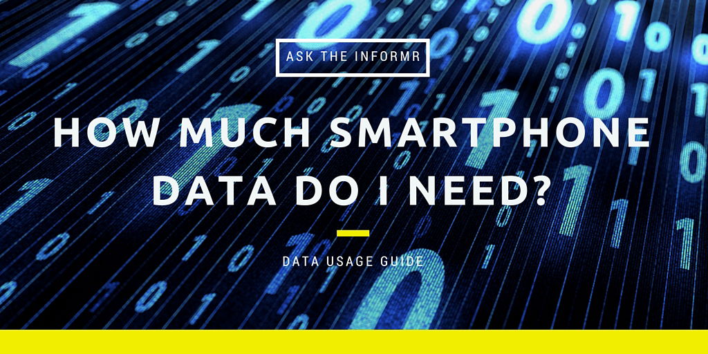 How Much Smartphone Data Do I Need?